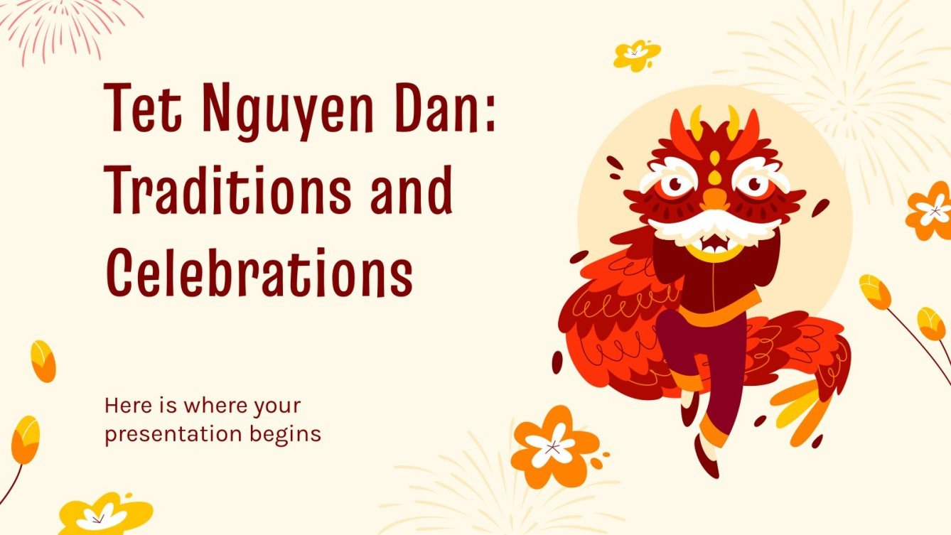 Tet Nguyen Dan: Traditions and Celebrations Presentation