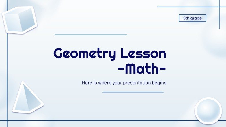 Geometry Lesson - Math - 9th Grade Presentation