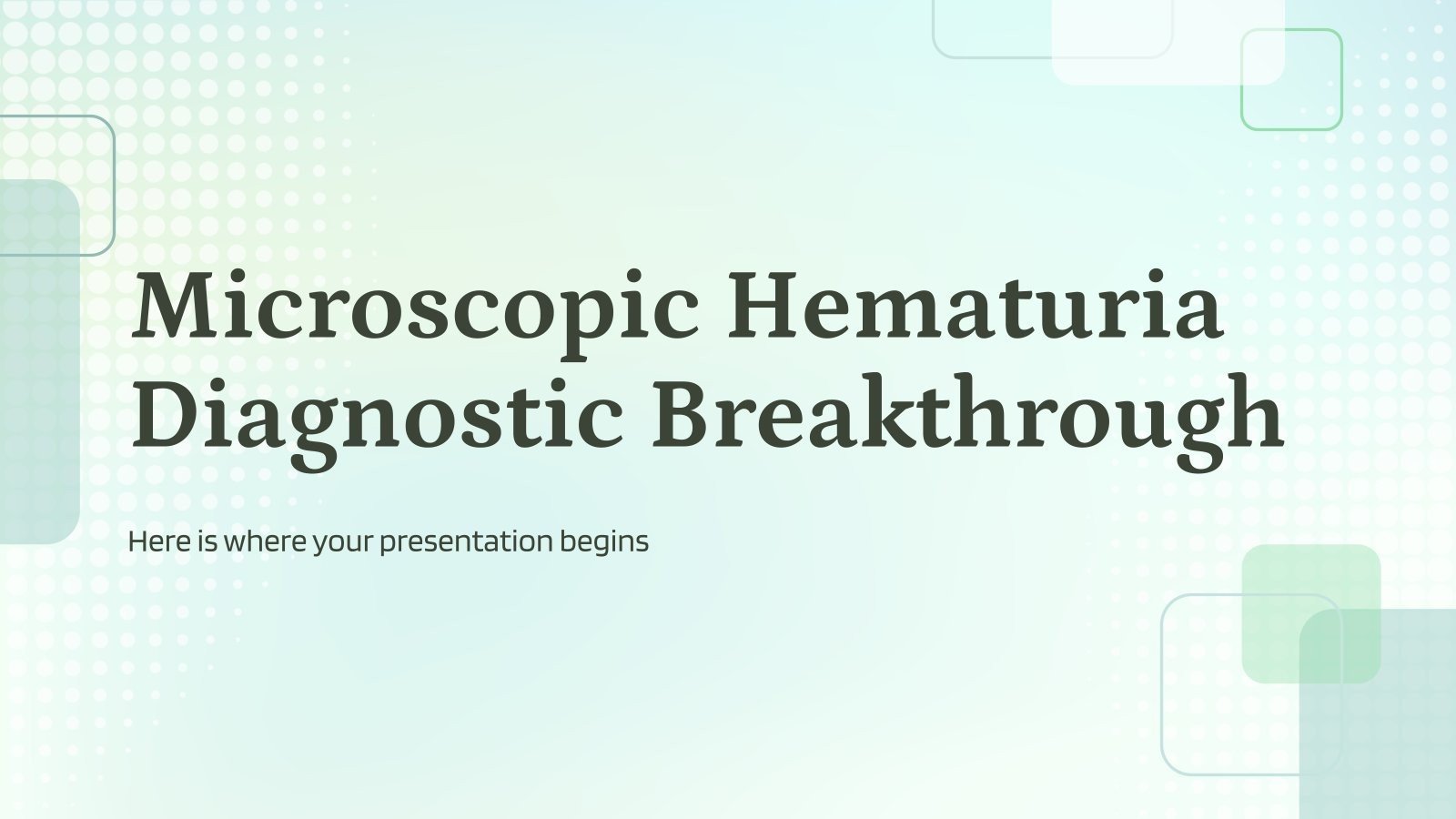 Microscopic Hematuria Diagnostic Breakthrough Presentation