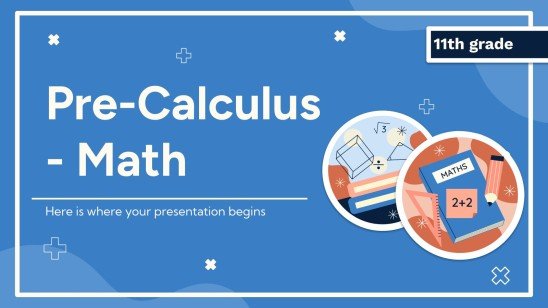 Pre-Calculus - Math - 11th Grade