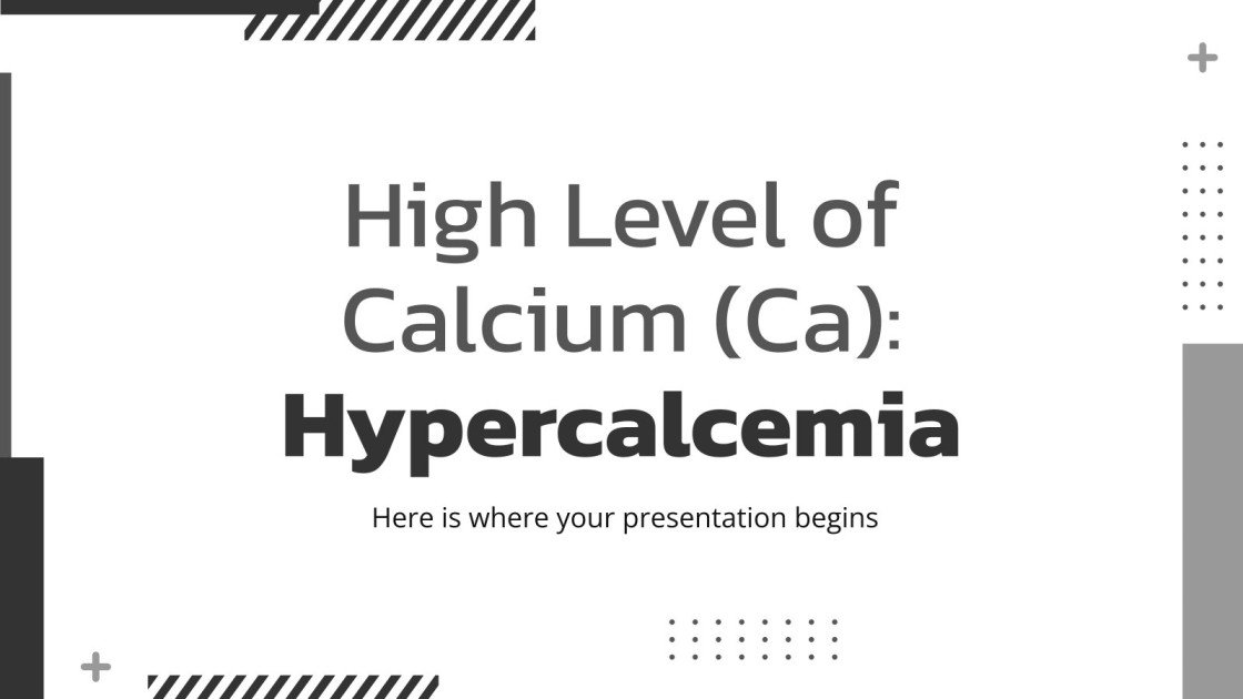 High Level of Calcium (Ca): Hypercalcemia Presentation
