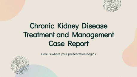 Chronic Kidney Disease Treatment and Management Case Report
