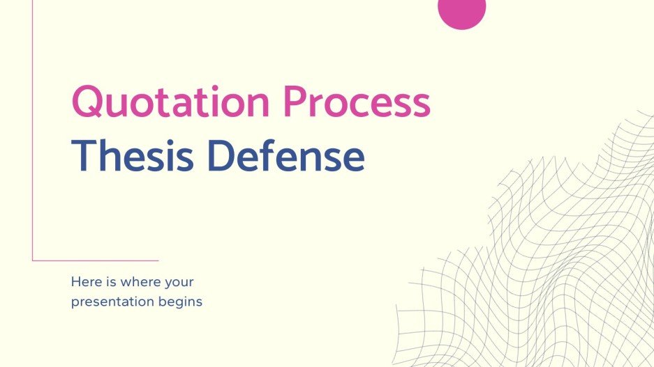 Quotation Process Thesis Defense Presentation