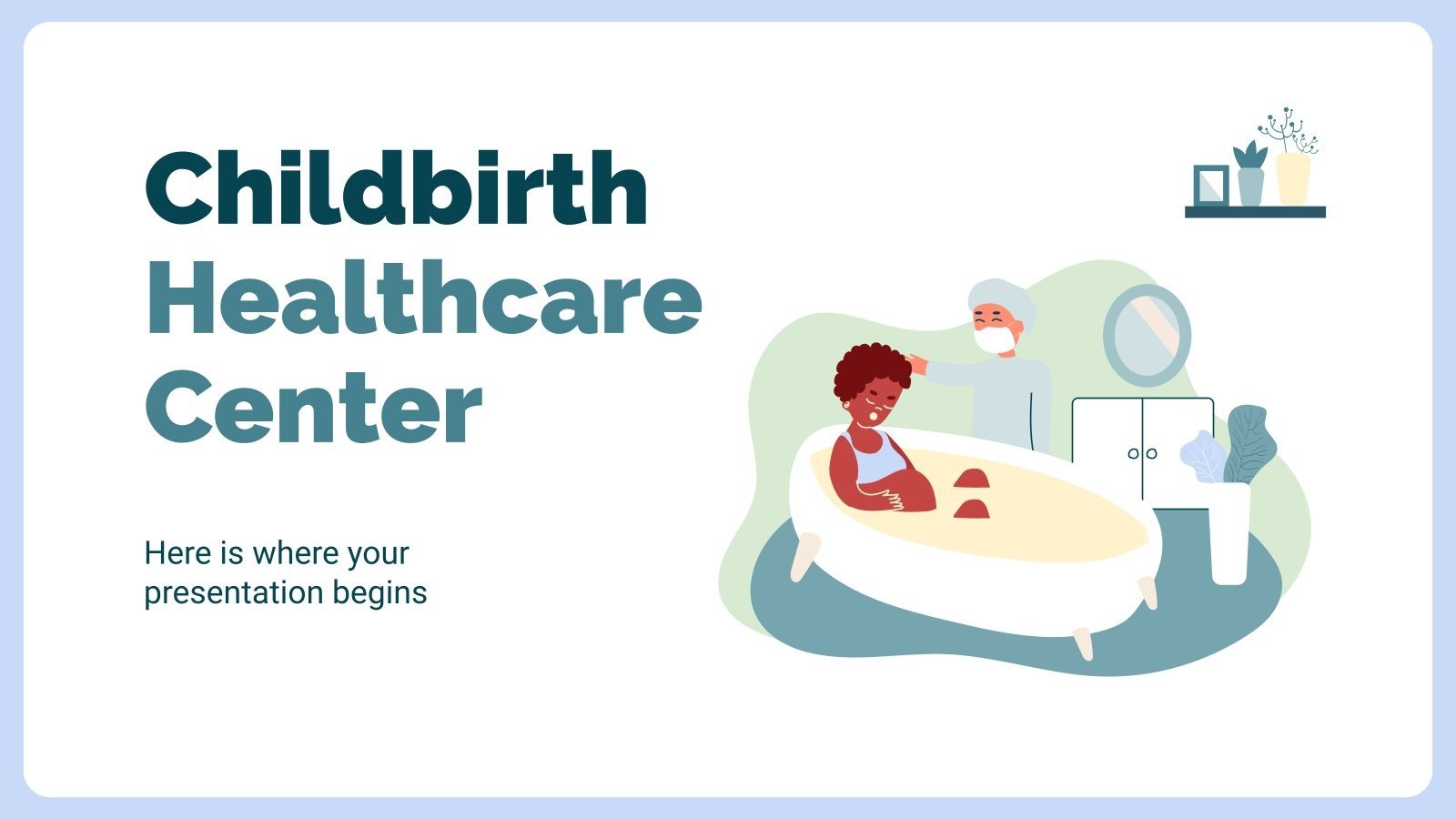 Childbirth Healthcare Center Presentation