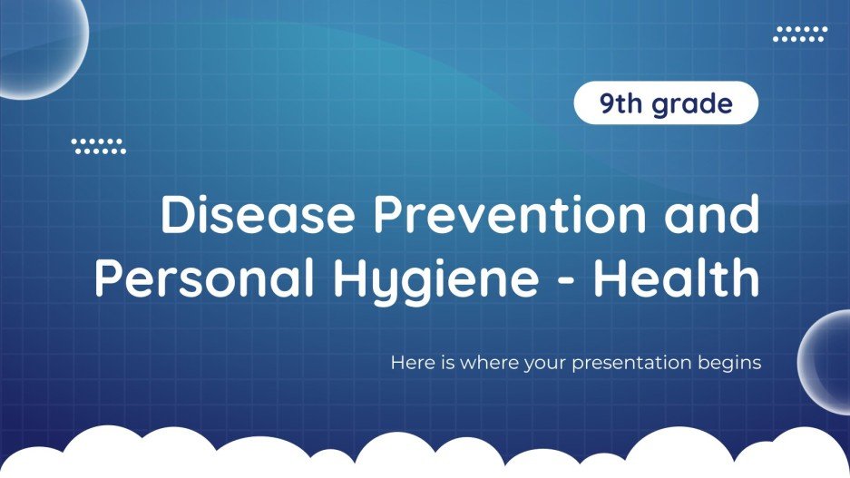 Disease Prevention and Personal Hygiene - Health - 9th grade