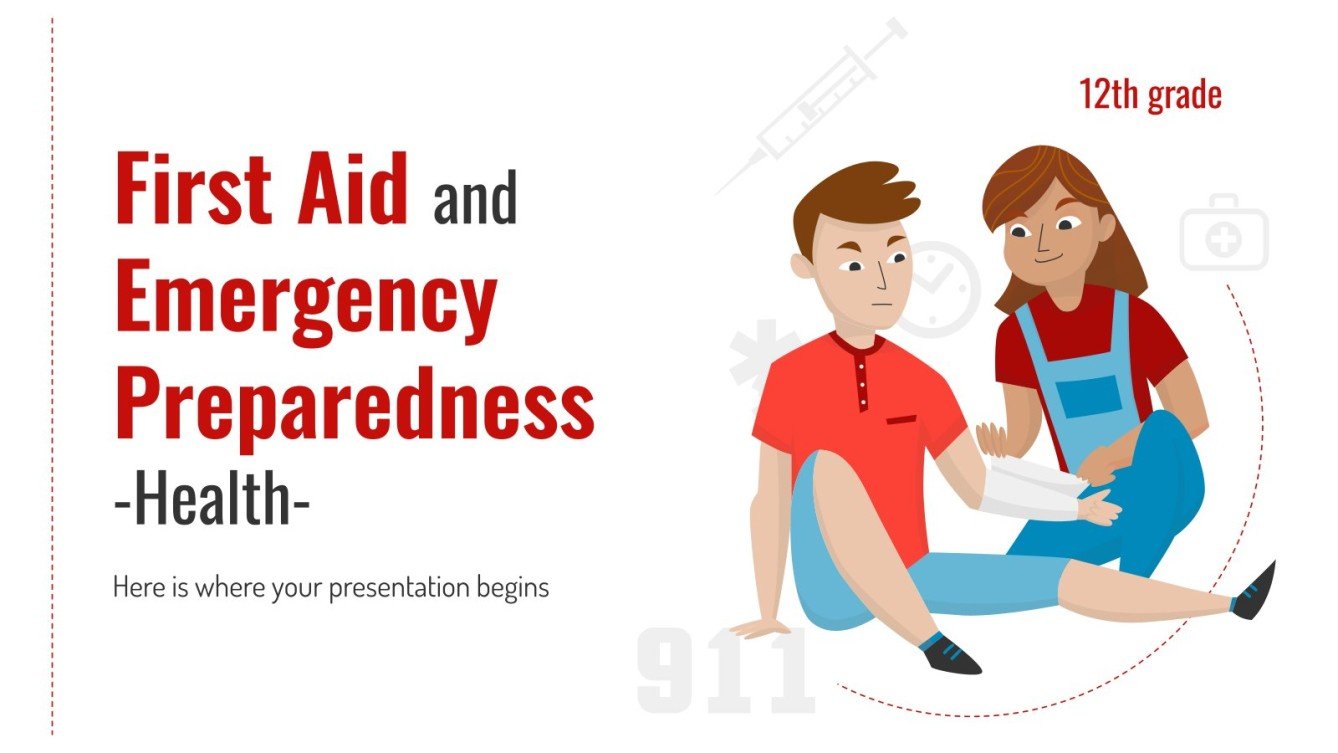 First Aid and Emergency Preparedness - Health - 12th grade