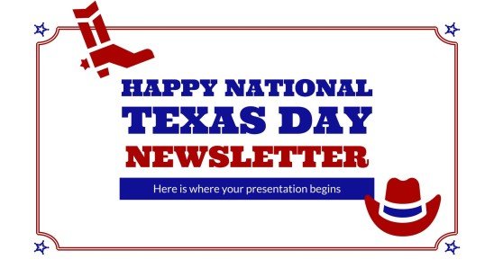 Newsletter - Feliz Día Nacional de Texas