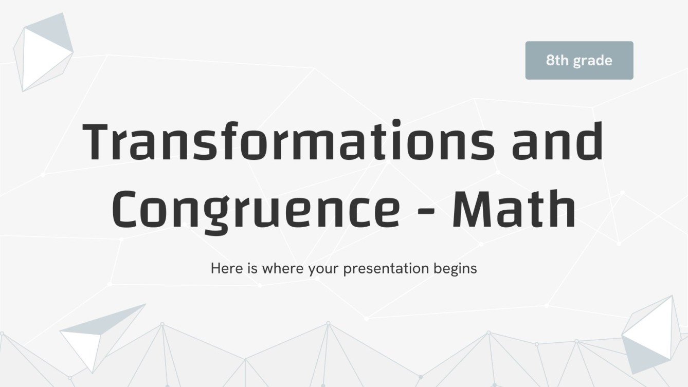 Transformations and Congruence - Math - 8th grade