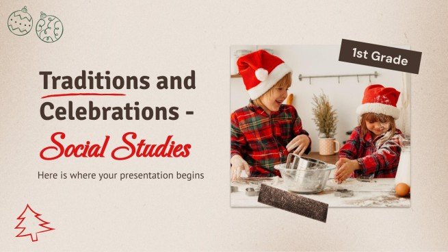 Traditions and Celebrations - Social Studies - 1st Grade