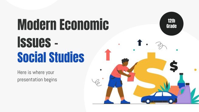 Modern Economic Issues - Social Studies - 12th Grade