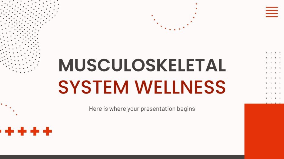 Musculoskeletal System Wellness