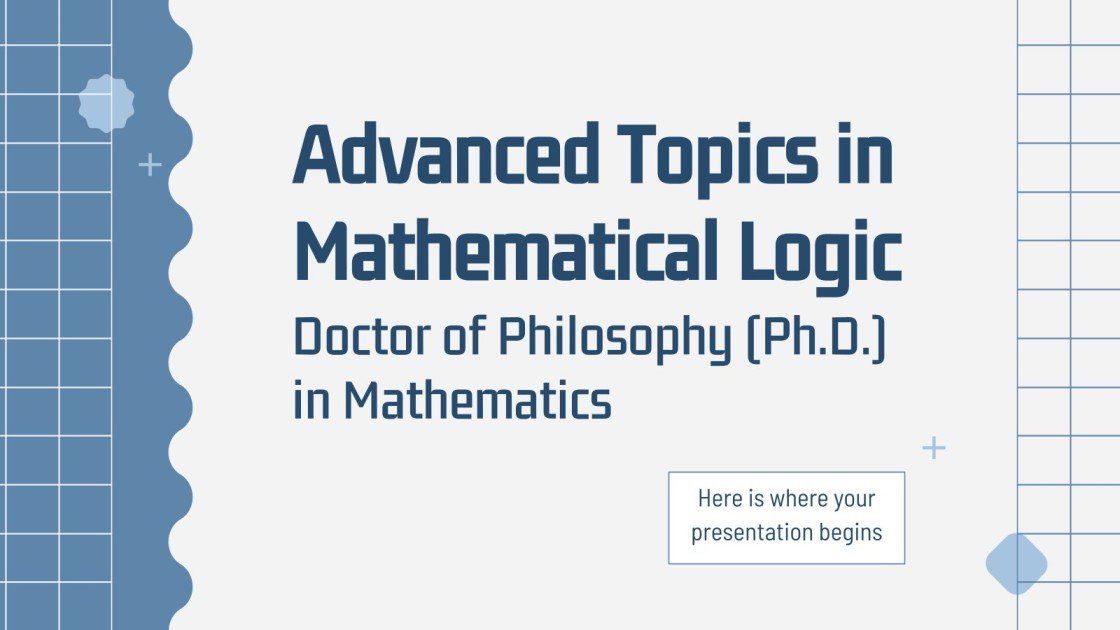 Advanced Topics in Mathematical Logic - Doctor in Math