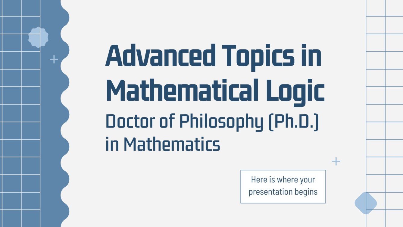 Advanced Topics in Mathematical Logic - Doctor in Math