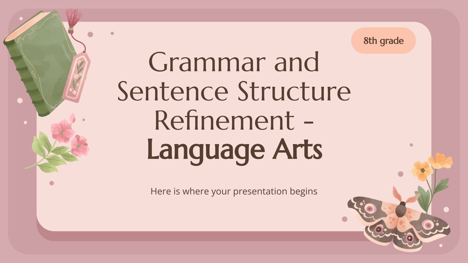 Grammar and Sentence Structure Refinement - 8th Grade