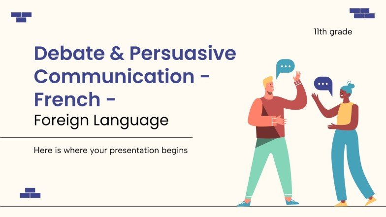 Debate and Persuasive Communication - French - 11th Grade