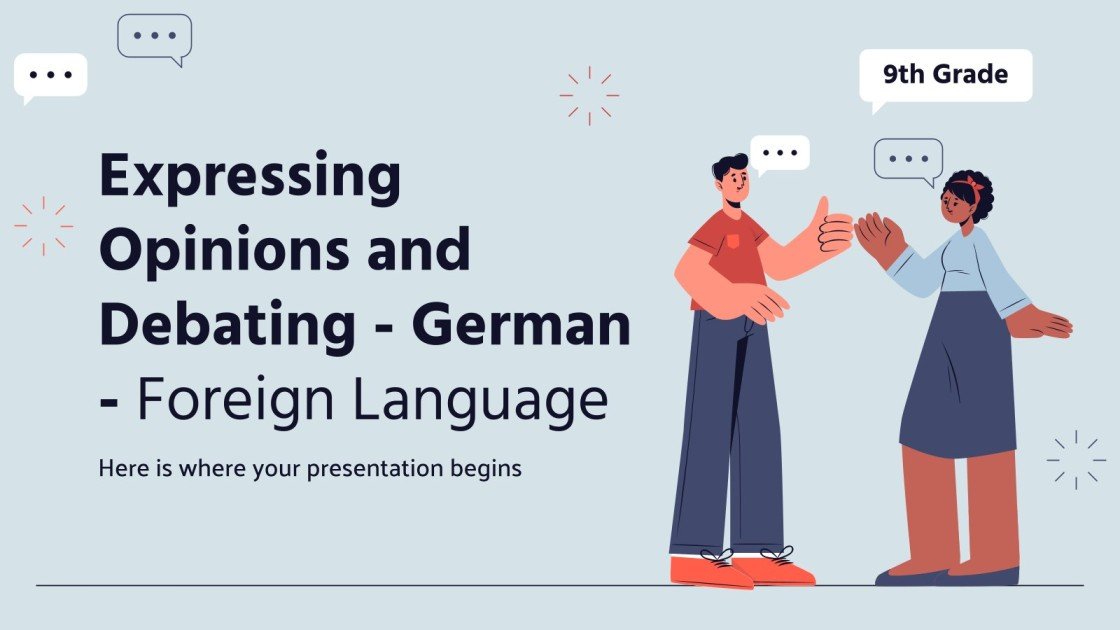 Expressing Opinions and Debating - German - 9th Grade