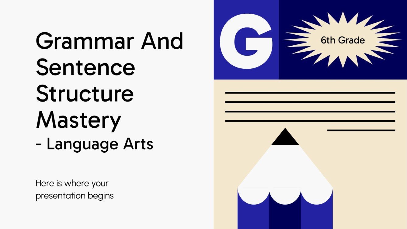 Grammar and Sentence Structure Mastery - 6th Grade