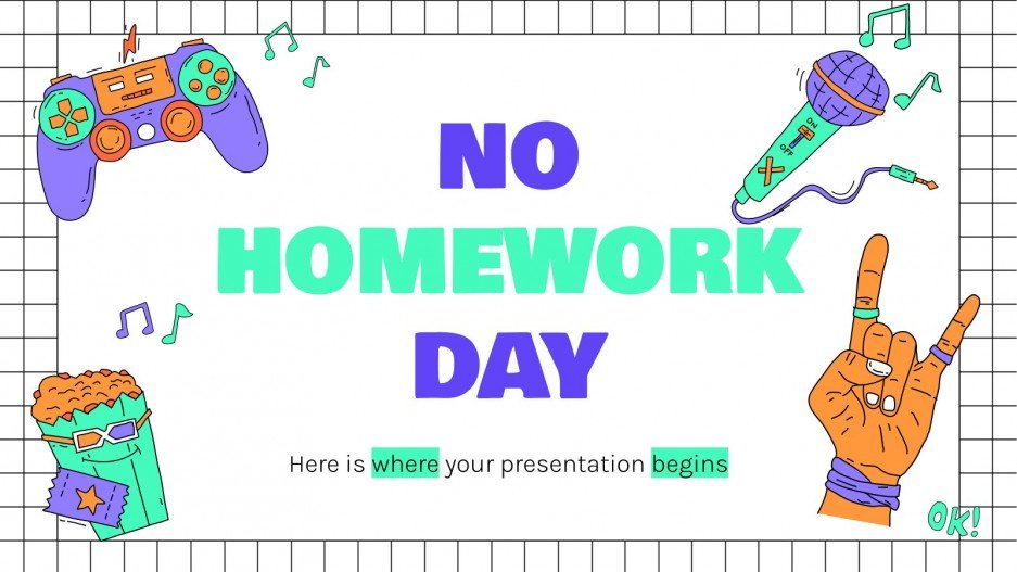 No Homework Day | Google Slides and PowerPoint theme