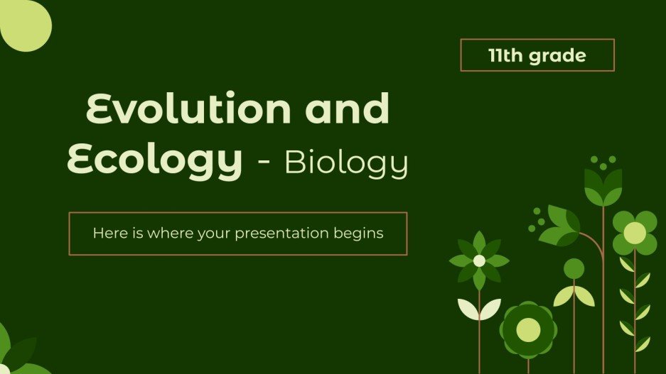 Evolution and Ecology - Biology - 11th Grade Presentation