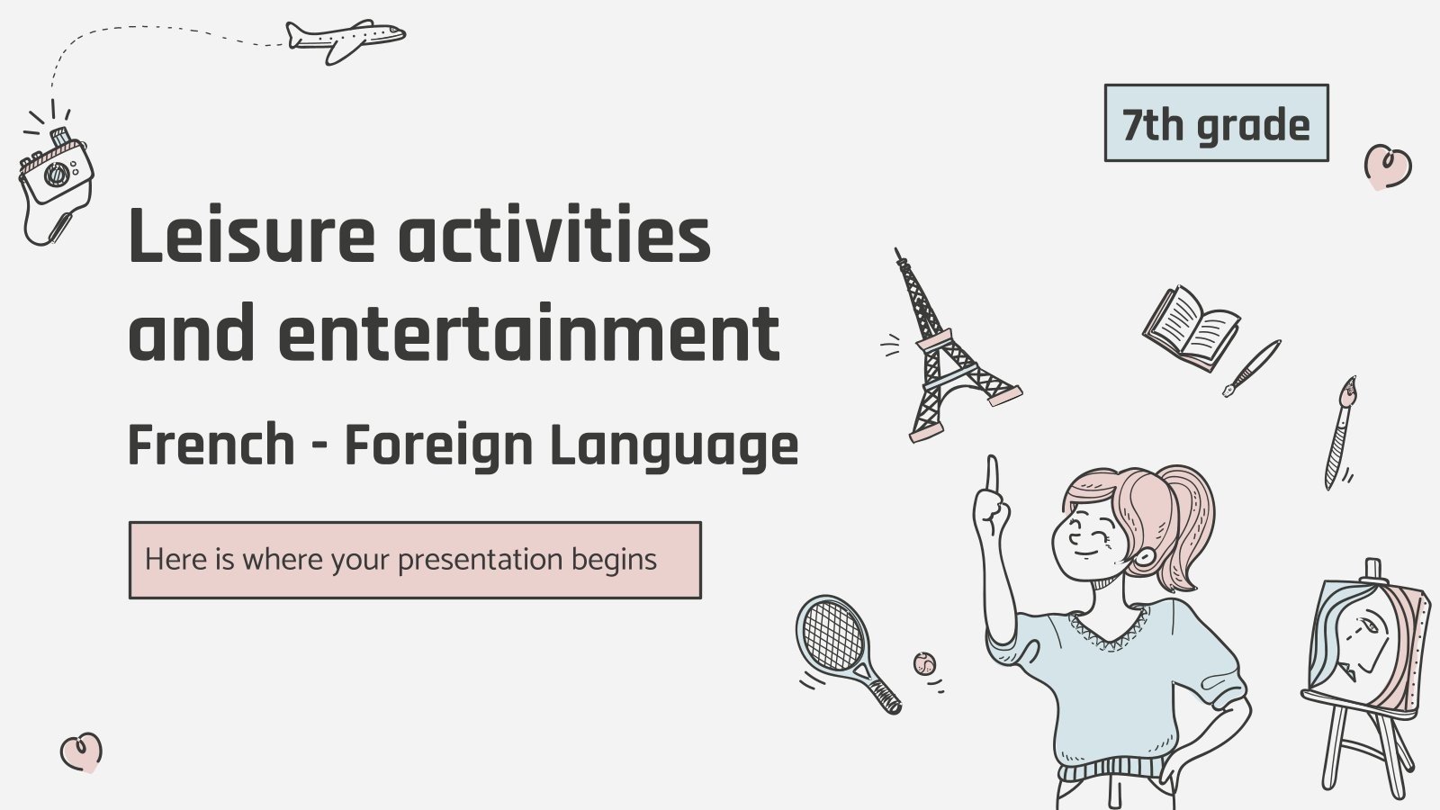Leisure Activities and Entertainment - French - 7th Grade