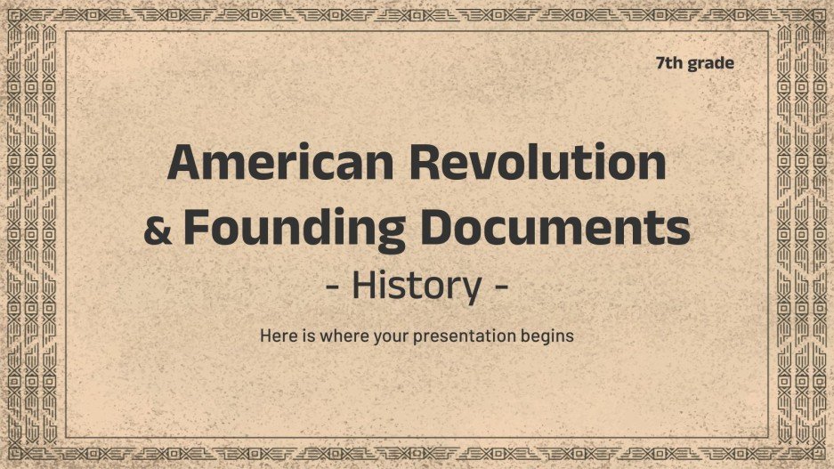American Revolution and Founding Documents - 7th Grade