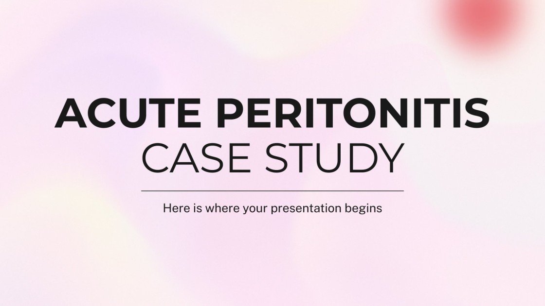 Acute Peritonitis Case Study Presentation