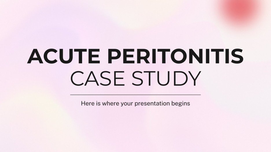 Acute Peritonitis Case Study Presentation