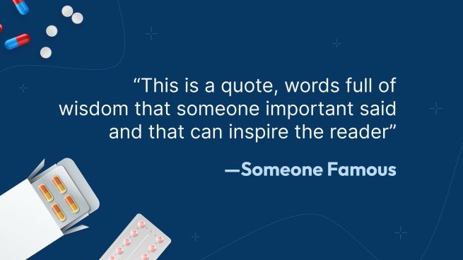 Pills and Medication