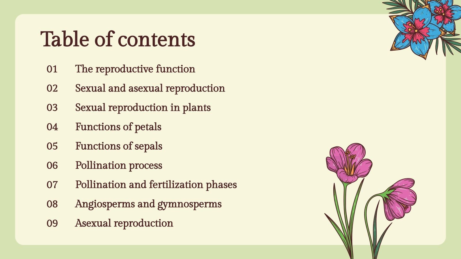 The Reproductive Function in Plants