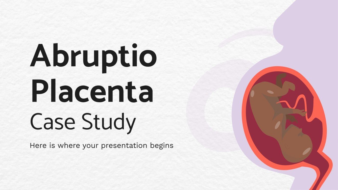 Abruptio Placentae Case Study Presentation