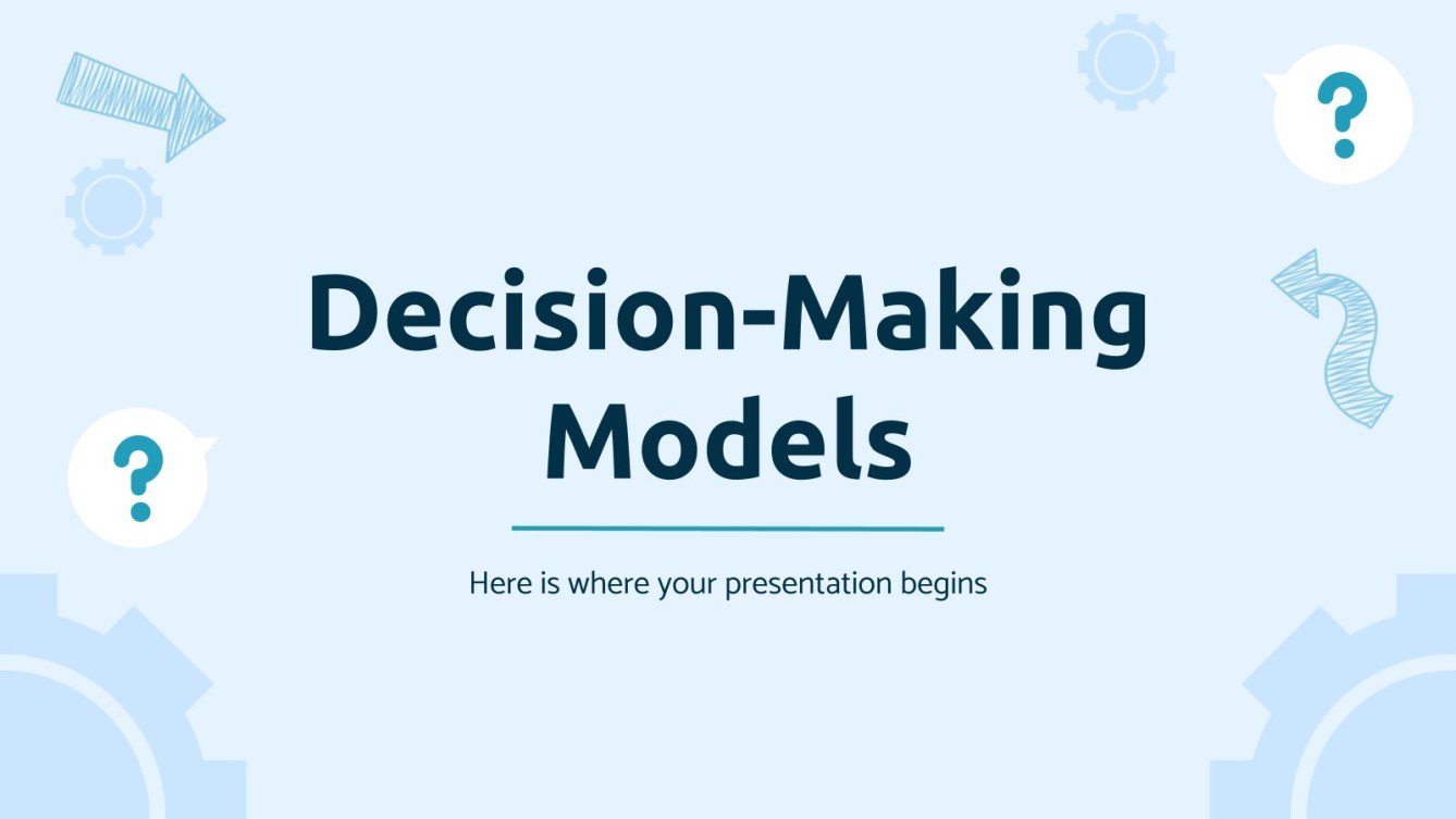 Decision Making Models Presentation