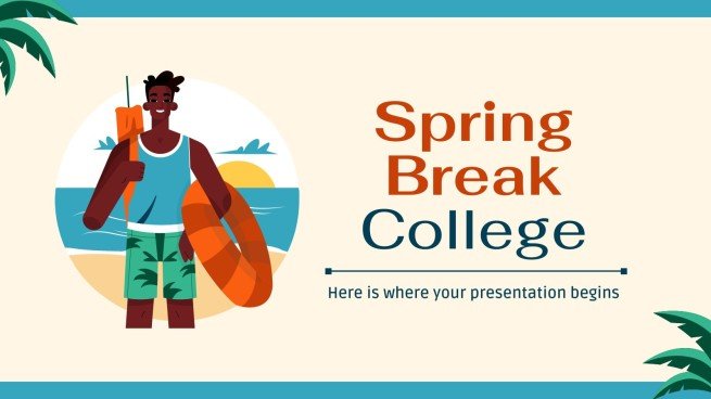 Spring Break - College Presentation