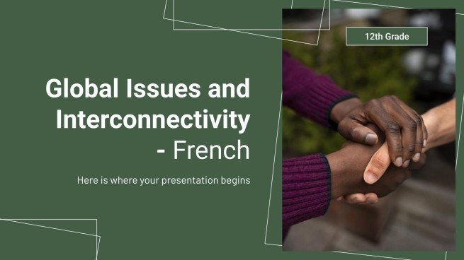 Global Issues and Interconnectivity - French - 12th Grade