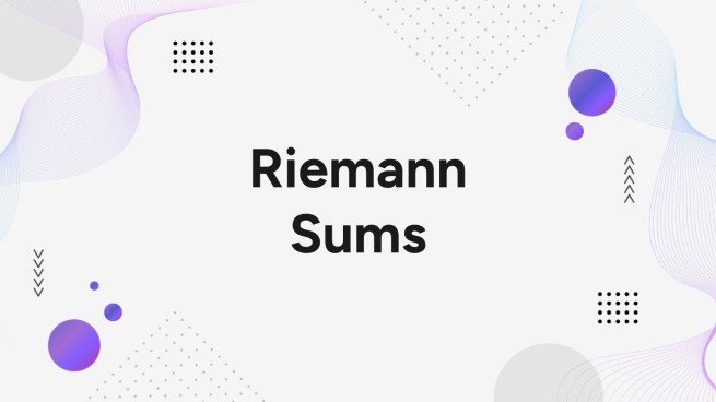 Riemann Sums Presentation