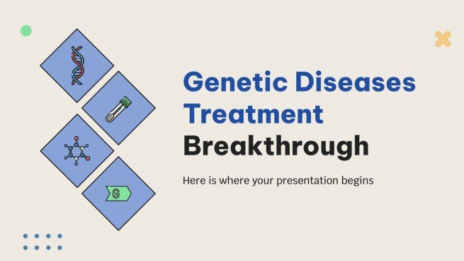 Genetic Diseases Treatment Breakthrough Presentation