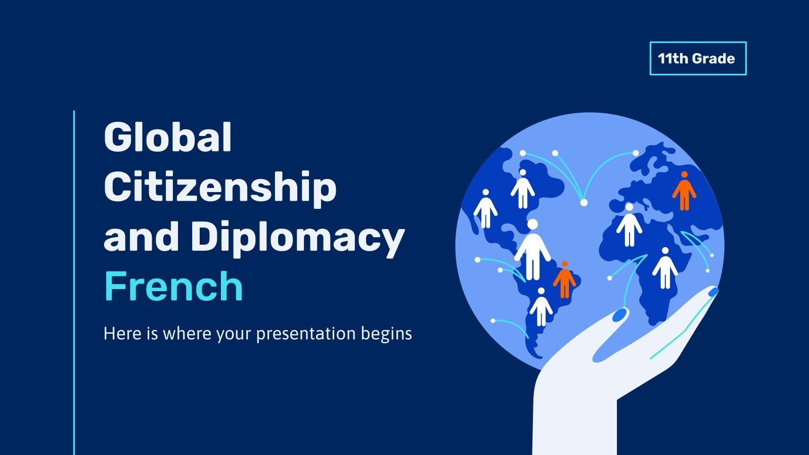 Global Citizenship and Diplomacy - French - 11th Grade