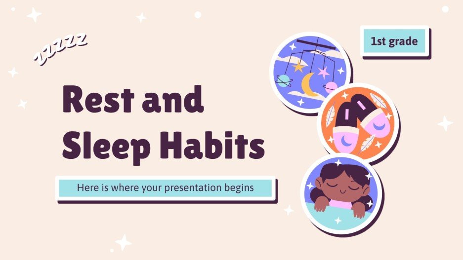 Rest and Sleep Habits - 1st Grade Presentation