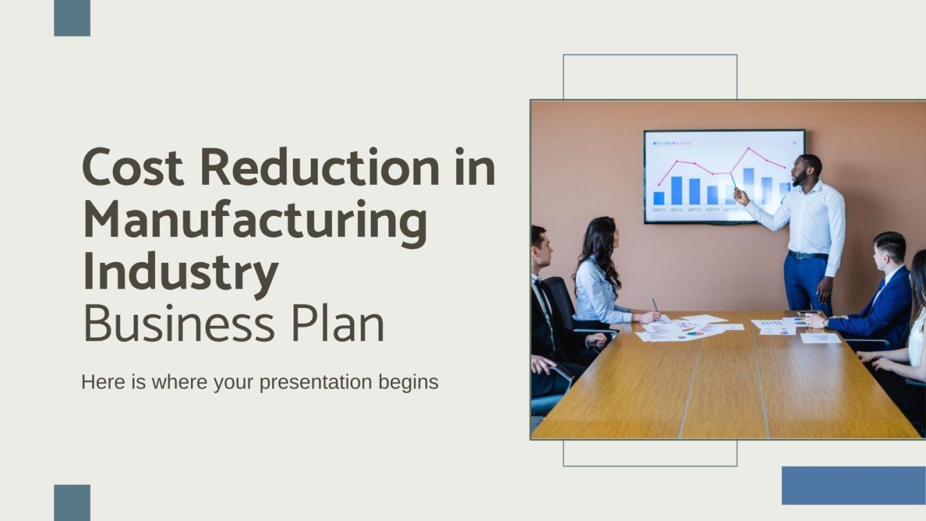 Cost Reduction in Manufacturing Industry Business Plan