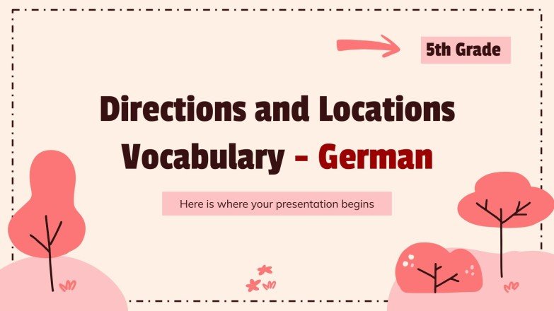 Directions and Locations Vocabulary - German - 5th Grade