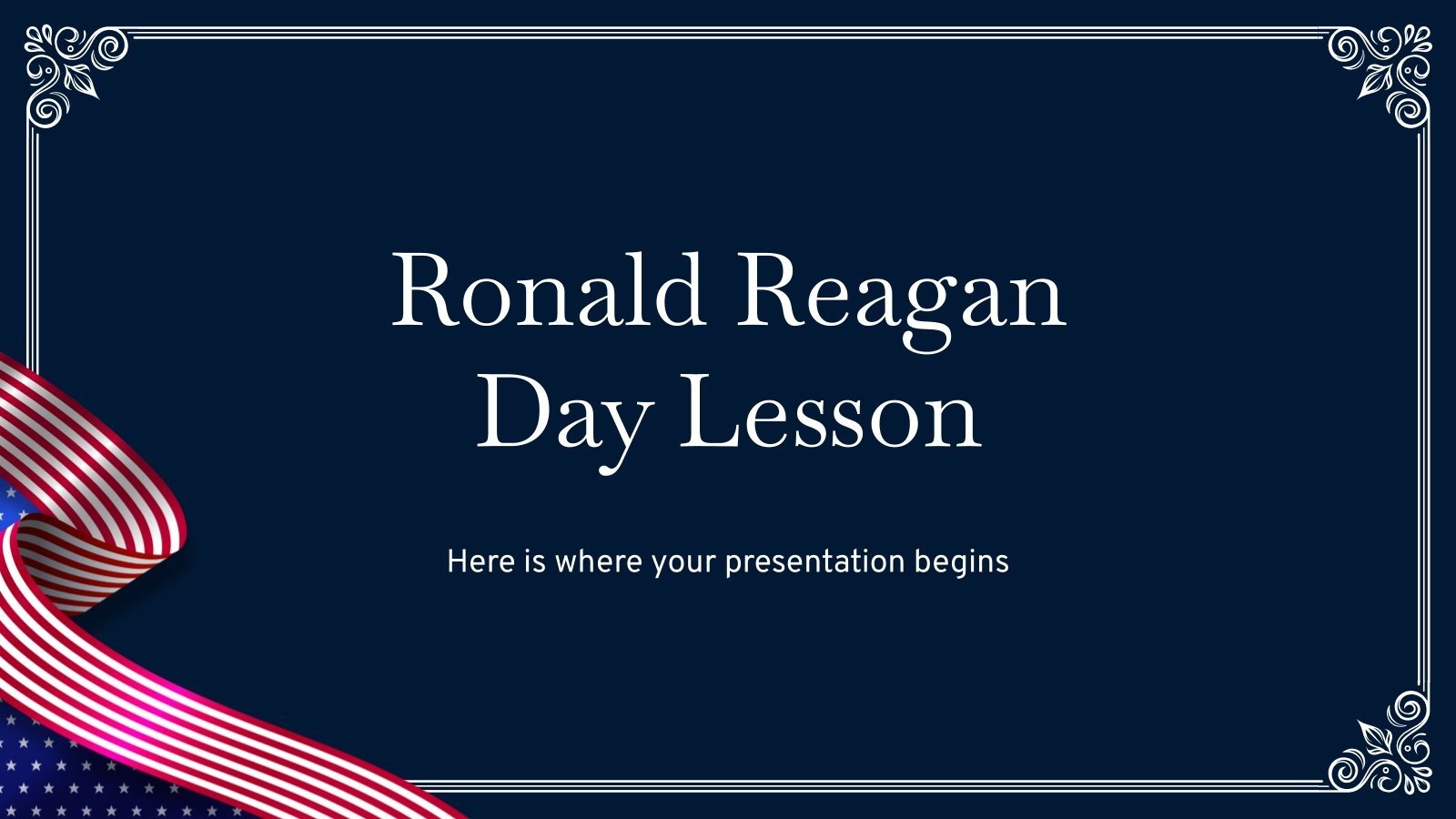 Ronald Reagan Day Lesson Presentation