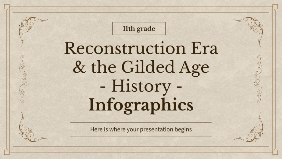 Reconstruction Era and the Gilded Age - History - 11th Grade