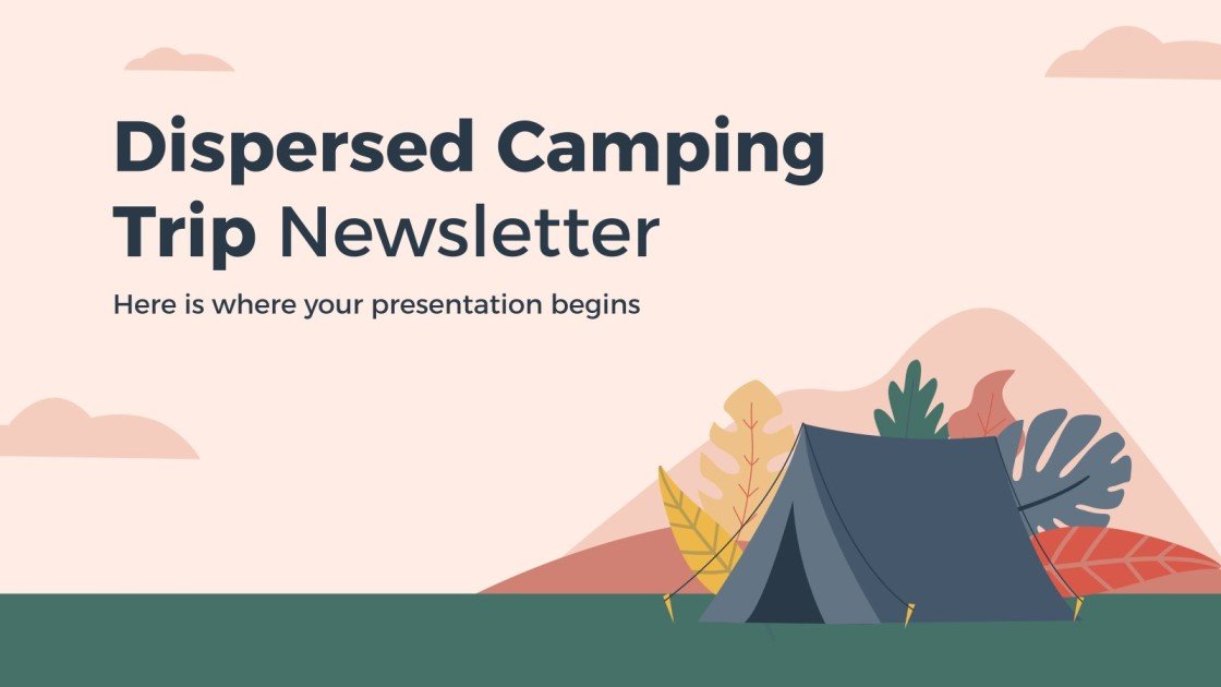 Dispersed Camping Trip Newsletter Presentation