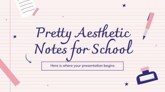 Pretty Aesthetic Notes for School Presentation