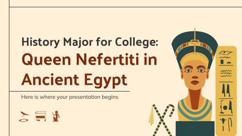 History Major for College: Queen Nefertiti in Ancient Egypt