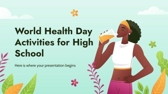 World Health Day Activities for High School Presentation