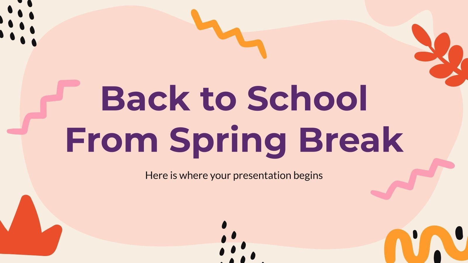 Back to School from Spring Break Presentation