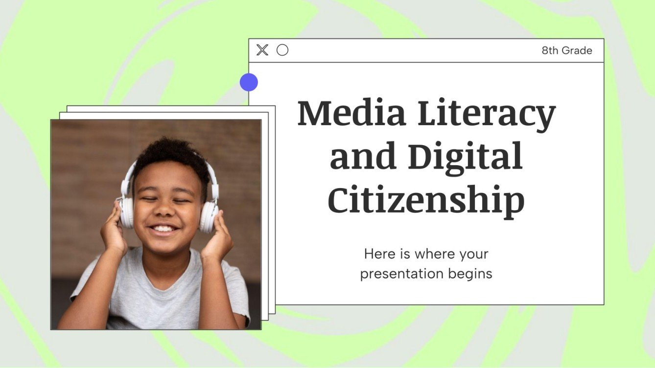 Media Literacy and Digital Citizenship - 8th Grade