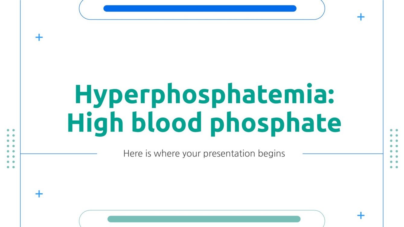 Hyperphosphatemia: High Blood Phosphate Levels Presentation