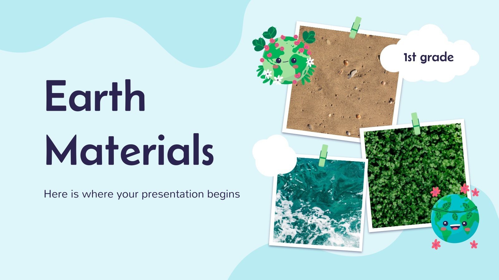 Earth Materials - 1st Grade Presentation