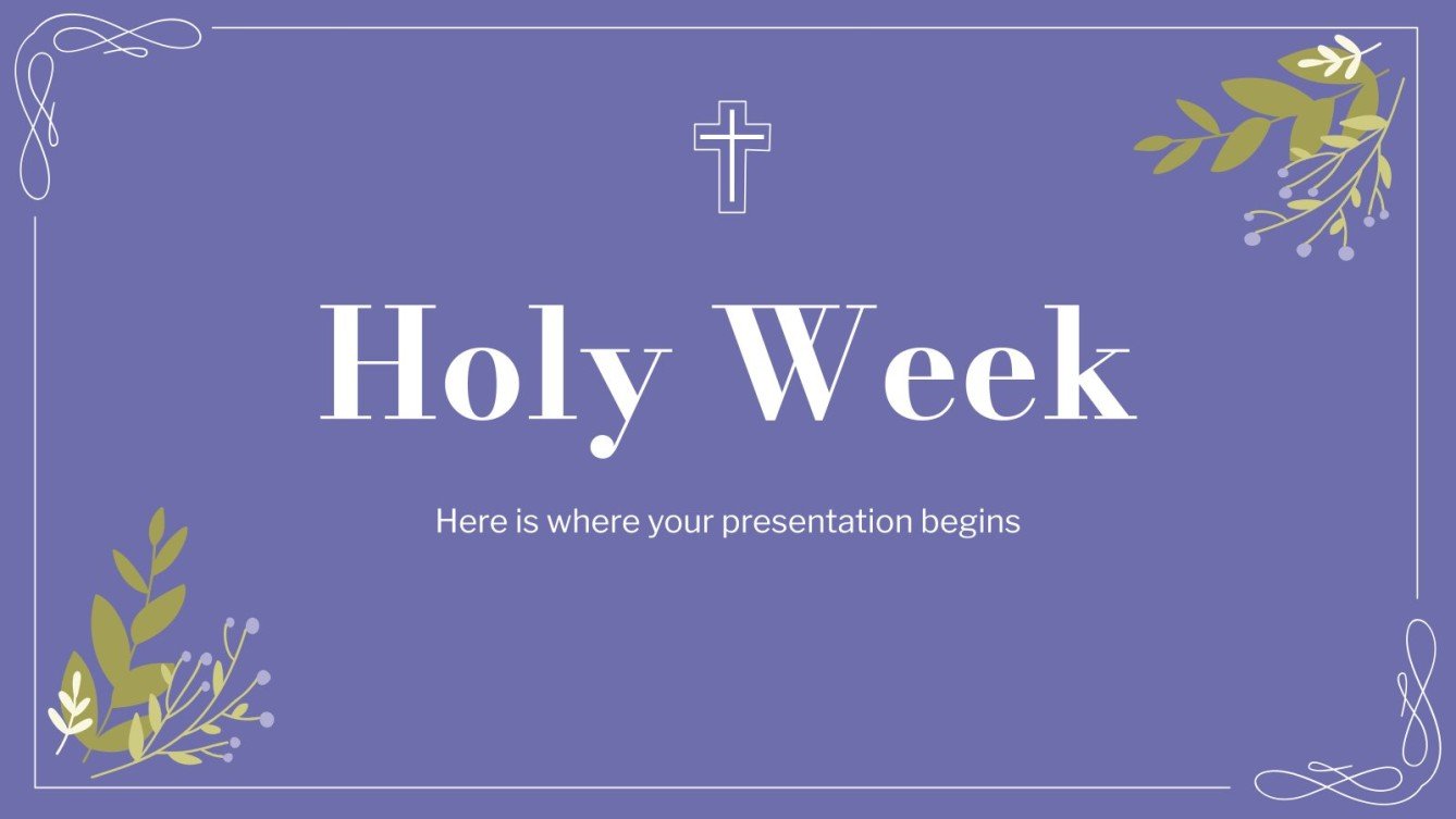 Holy Week Presentation